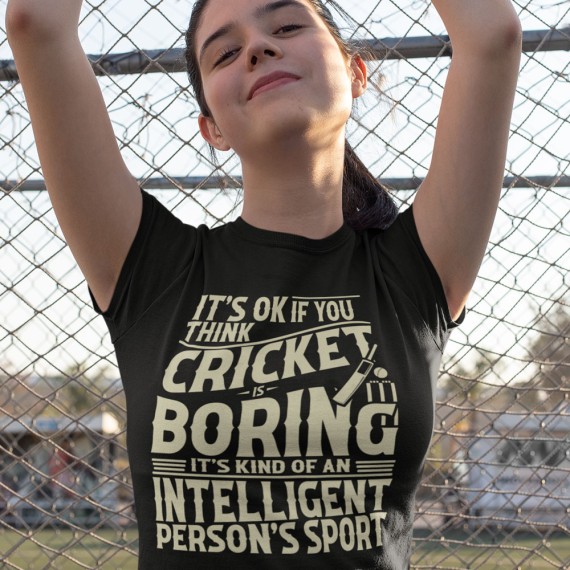 It's OK If You Think Cricket is Boring.... T-Shirt | BodylineTShirts